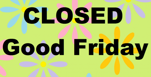 Closed for Good Friday – Onward Willow Neighbourhood Group